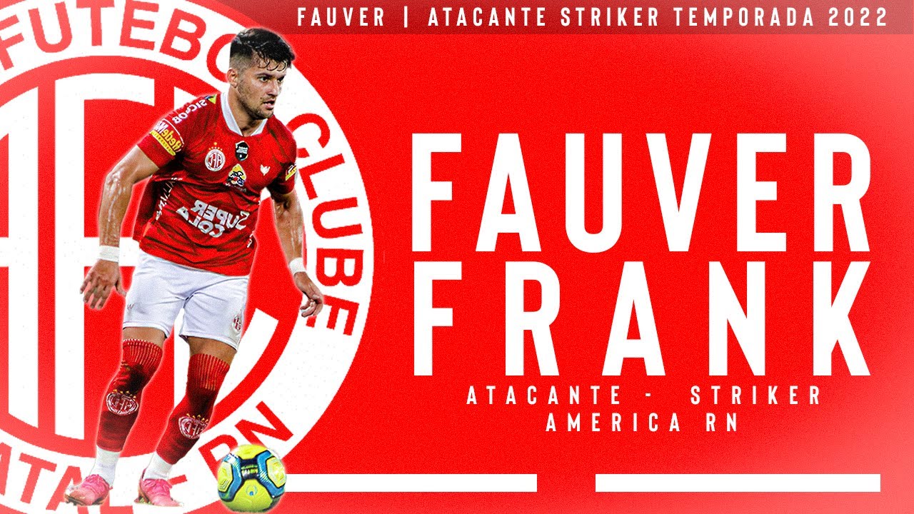 ⚽ FAUVER FRANK | MEIA ATACANTE- ATTACKING MIDFIELDER 2022 - YouTube