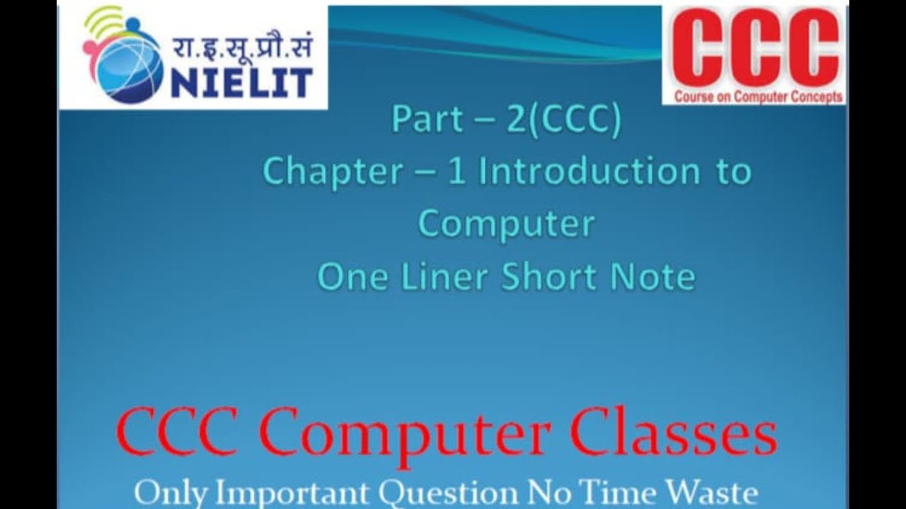 CCC Short notes /CCC One liner notes / Chapters - 1(Introduction to ...