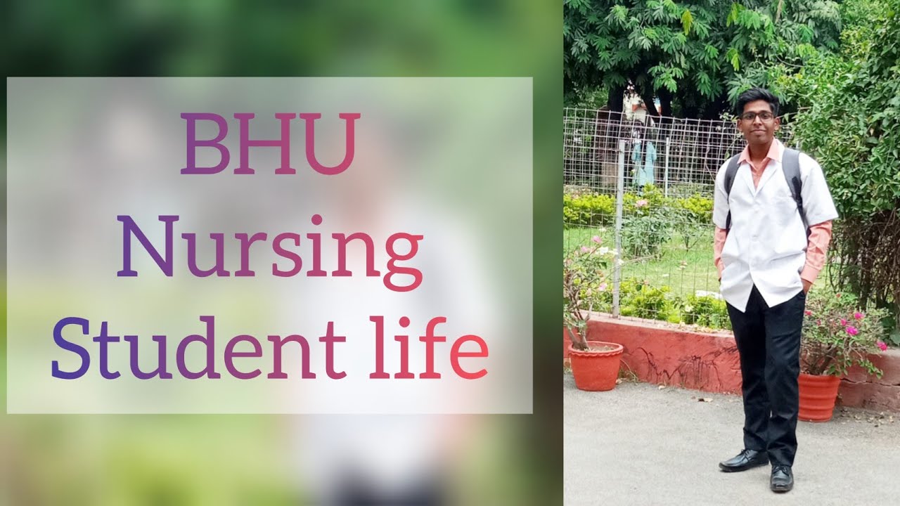 BHU BSc Nursing student life...| BHU nursing vlogs | - YouTube