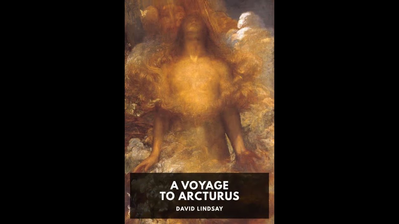A Voyage to Arcturus [1920 sci-fi/fantasy novel](2011 Librivox ...