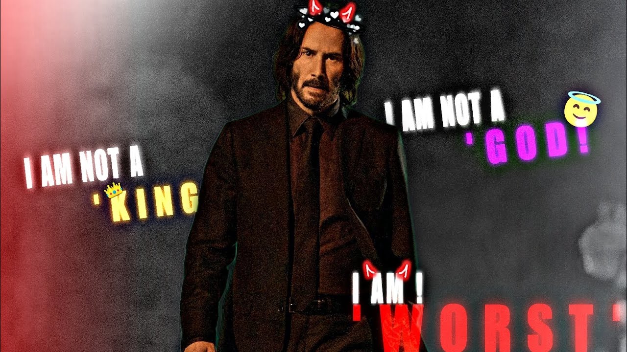 JOHN WICK EDIT - RAVE | I AM WROST 😈 | WHATSAPP STATUS | RAVE AUDIO ...