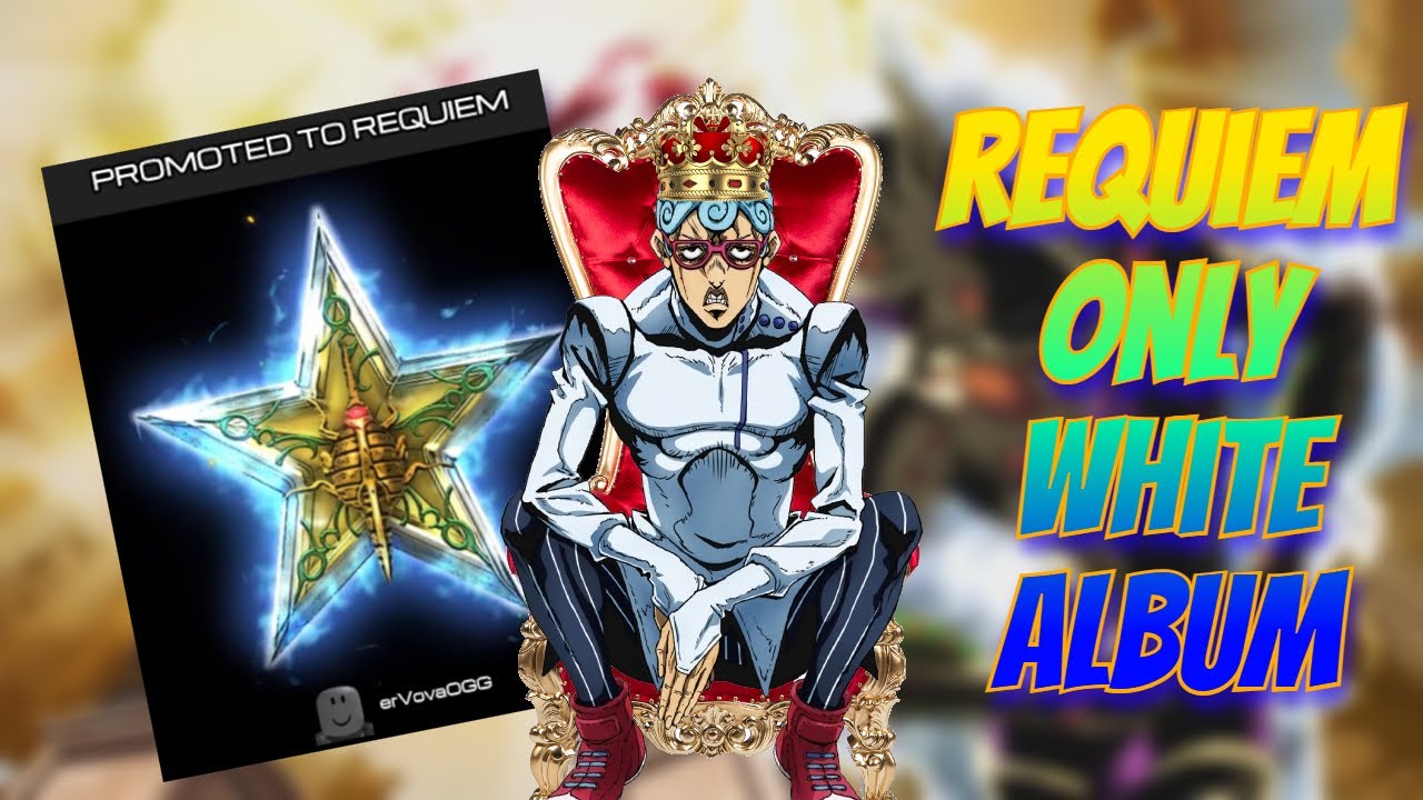 [YBA] Requiem only White Album 🥇 - YouTube