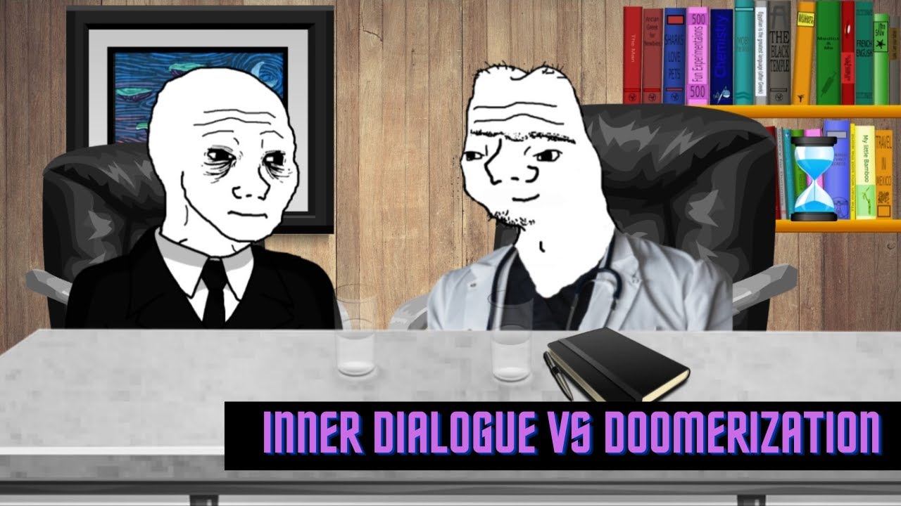 Wojak's Inner dialogue and Doomerization - YouTube