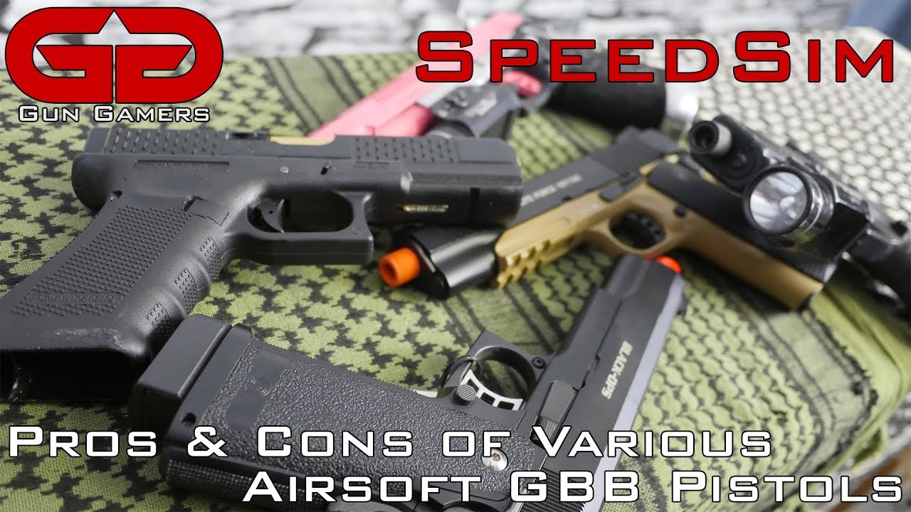 SpeedSim: General Pros and Cons of Various Airsoft GBB Pistols - YouTube