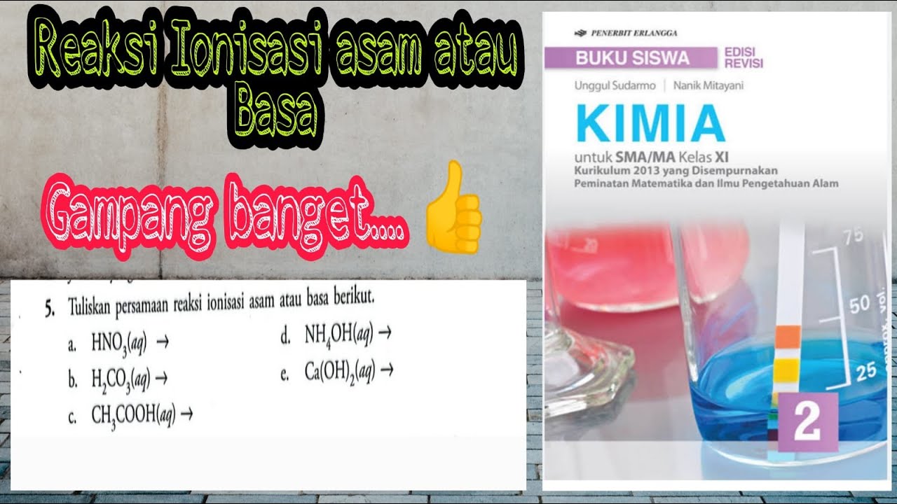 GAMPANG BANGET !! Reaksi Ionisasi asam atau basa berikut ini !! - YouTube