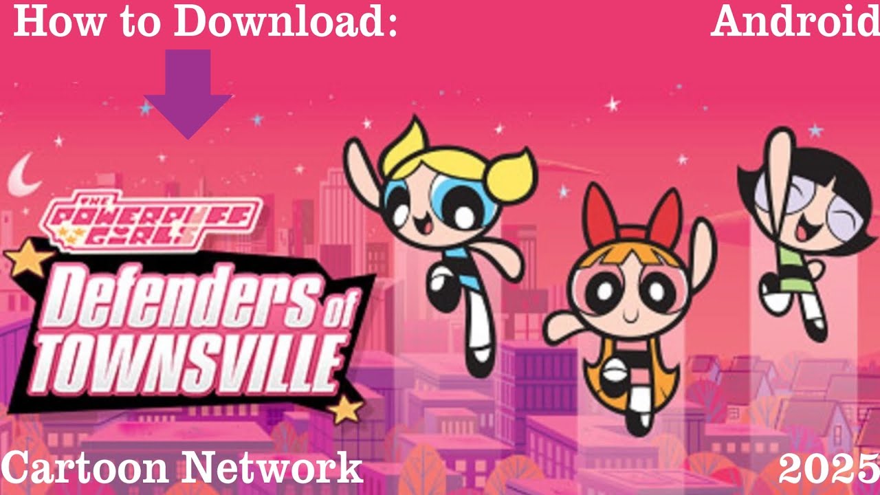 How To Download Powerpuff Girls-Defenders Of Townsville | Cartoon ...