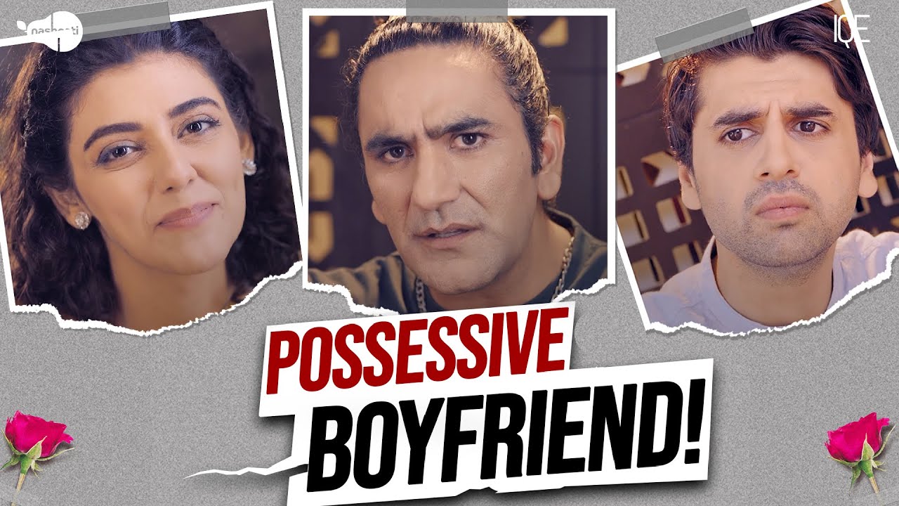 Possessive Boyfriend | Breakup Kay Bahanay | Break up Excuses | Breakup ...