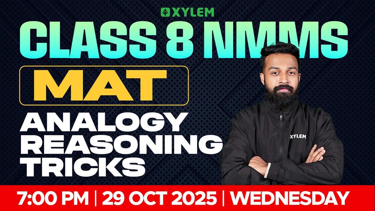 Class 8 NMMS MAT 2025 : Analogy Reasoning Tricks | Xylem Class 8 - YouTube