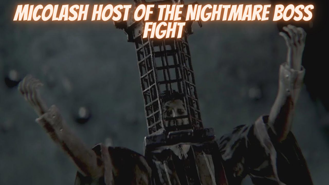 Bloodborne Micolash Host Of The Nightmare Boss Fight - YouTube