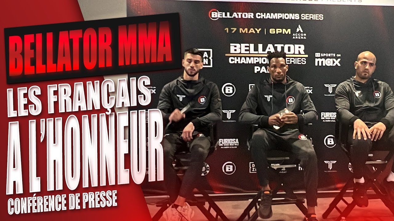 LES FRANÇAIS À L'HONNEUR ! Conférence de presse - BELLATOR MMA - YouTube