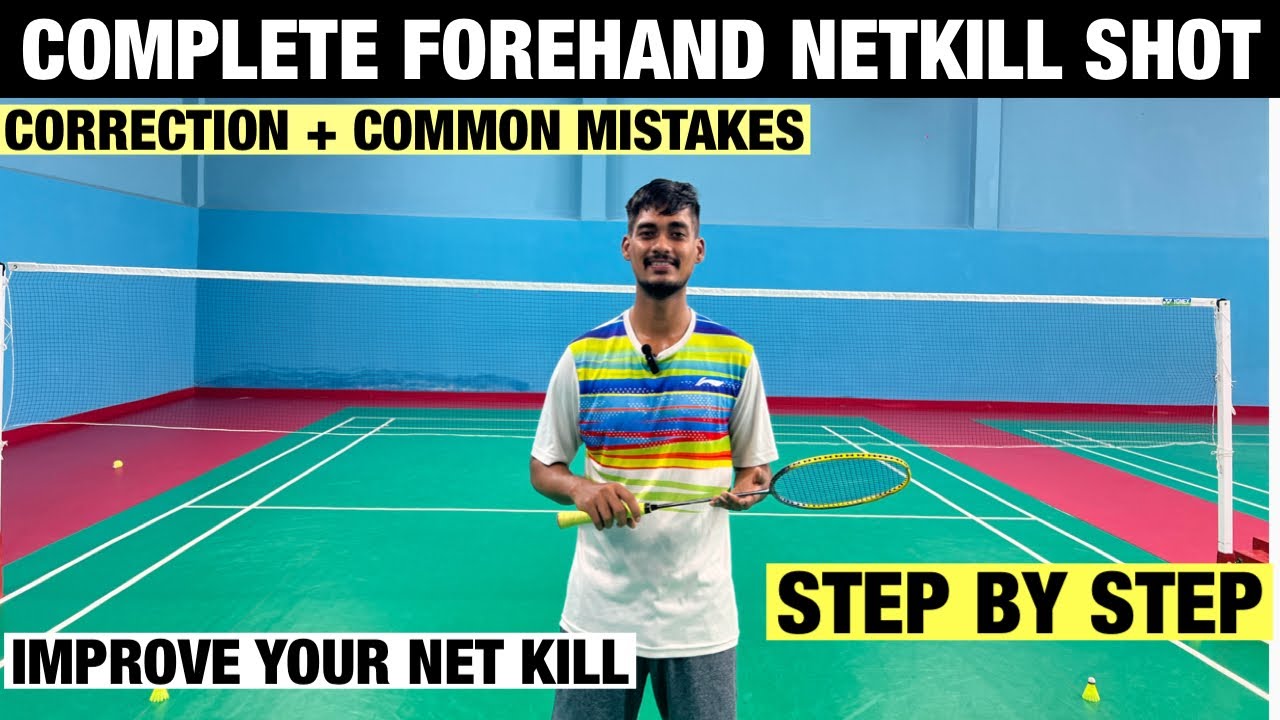 COMPLETE FOREHAND NET KILL SHOT || HOW TO IMPROVE YOUR NET KILL SHOT # ...