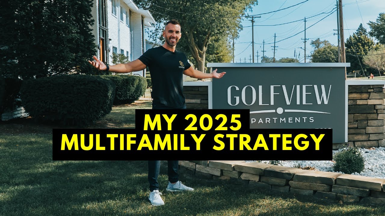 My Multifamily Real Estate Investing Strategy For 2025 - YouTube