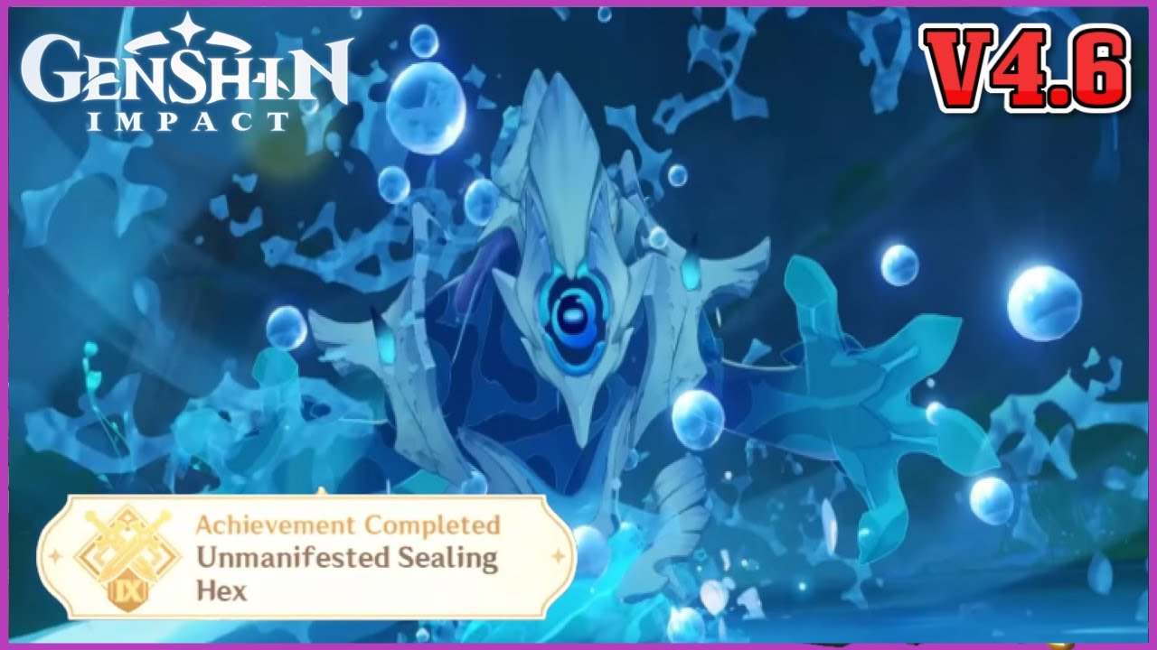 Unmanifested Sealing Hex | Hidden Achievement | v4.6 Guide | Genshin ...