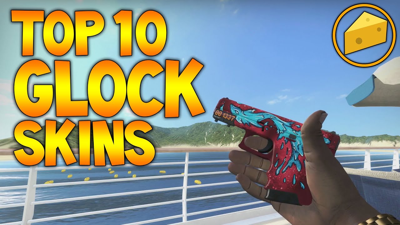Cs Go Top 10 Glock-18 Skins - YouTube