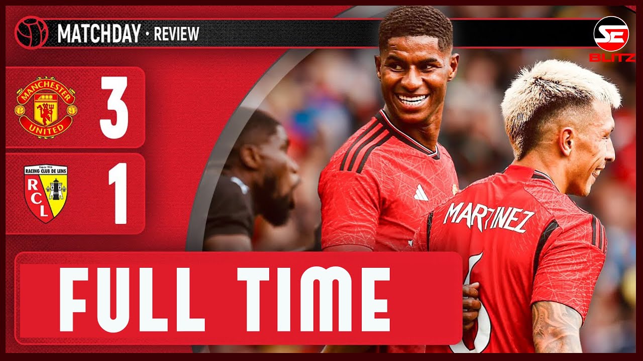HIGHLIGHTS: MANCHESTER UNITED 3:1 LENS FC - YouTube