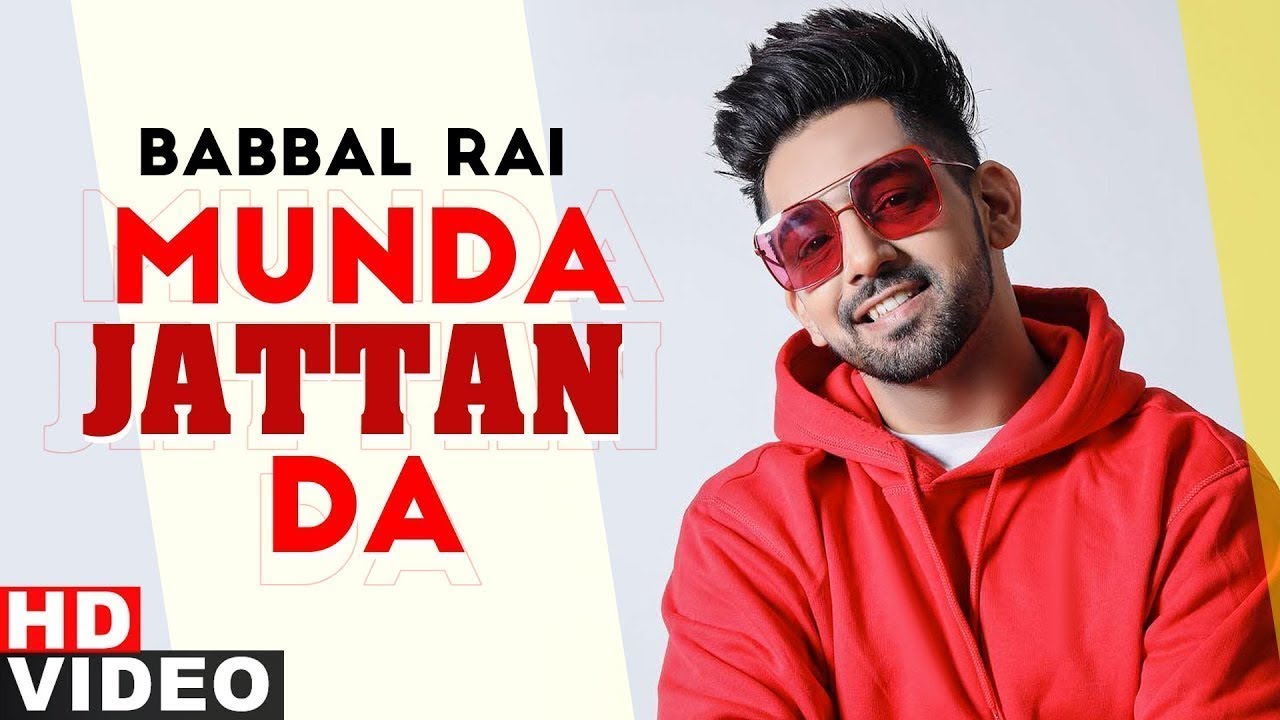 Munda Jattan Da (Full Video) | Babbal Rai | Latest Punjabi Songs 2020 ...