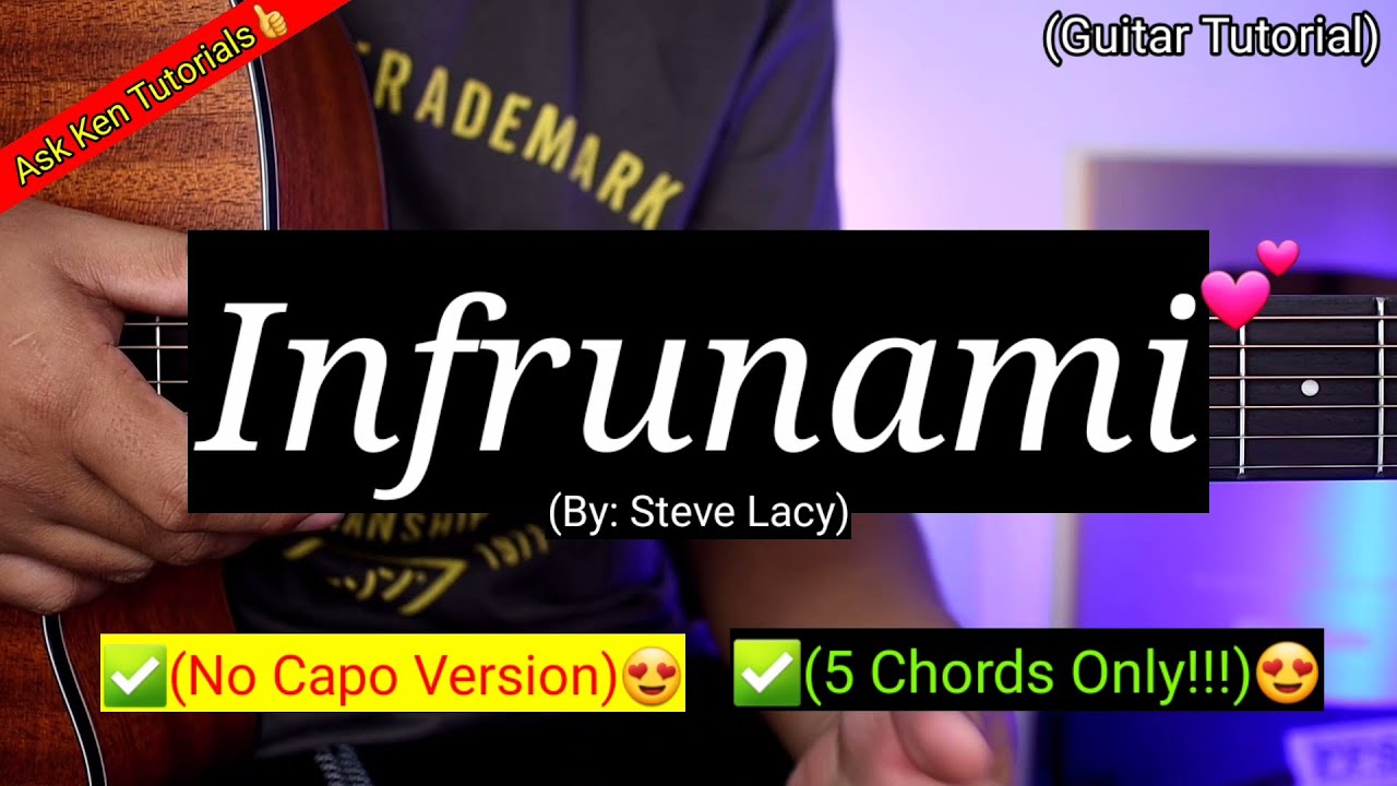Infrunami - Steve Lacy (No Capo)😍 | 5 Chords Only | Guitar Tutorial ...
