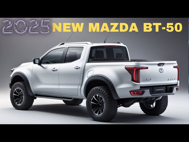 The Ultimate Guide to Mazda B50 2025 Price and Everything You Need to Know