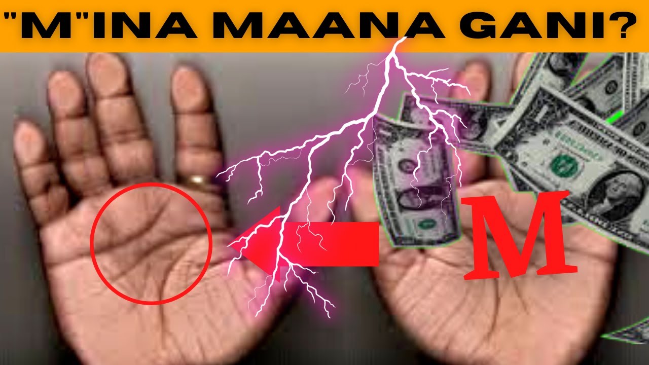 MAANA YA HERUFI M KATIKA KIGANJA CHA MKONO YouTube MAANA YA HERUFI M KATIKA KIGANJA CHA MKONO YouTube