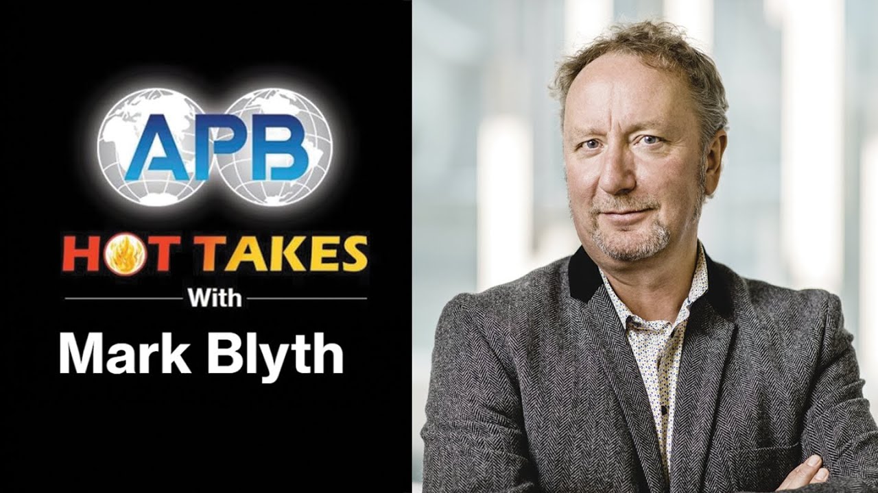 Mark Blyth's Hot Takes on Inflation, Trump, and Climate Optimism - YouTube