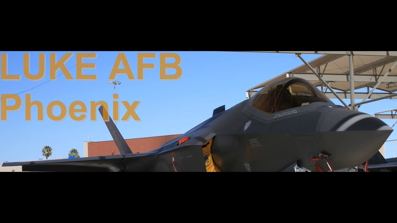 Luke AFB - YouTube