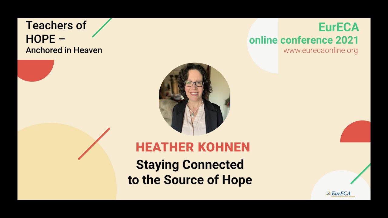Staying Connected to the Source of Hope | Heather Kohnen | Online ...