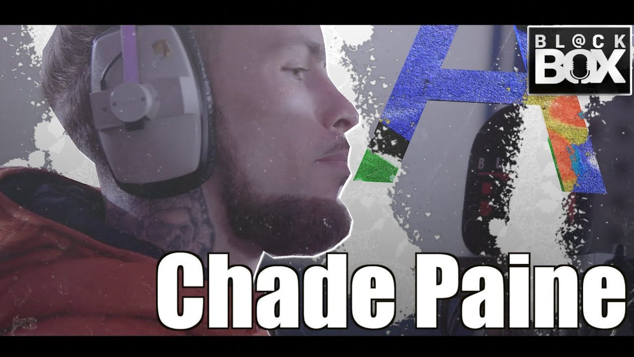 Chade Paine || BL@CKBOX Ep. 68 - YouTube