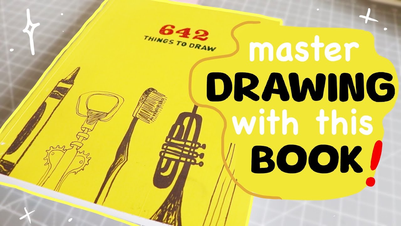 the BEST + Only Art Book you need!!! // 642 Things to Draw! - YouTube