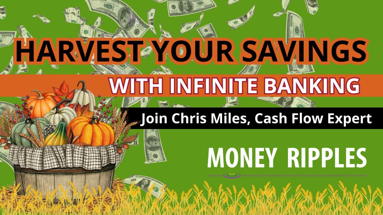Harvest Your Savings With Infinite Banking Masterclass - YouTube