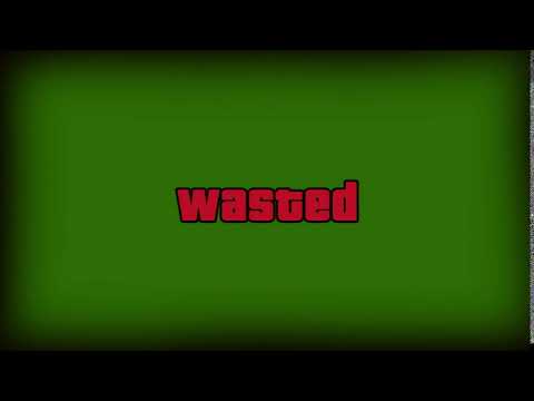 GTA5 'wasted' green screen efekti :)