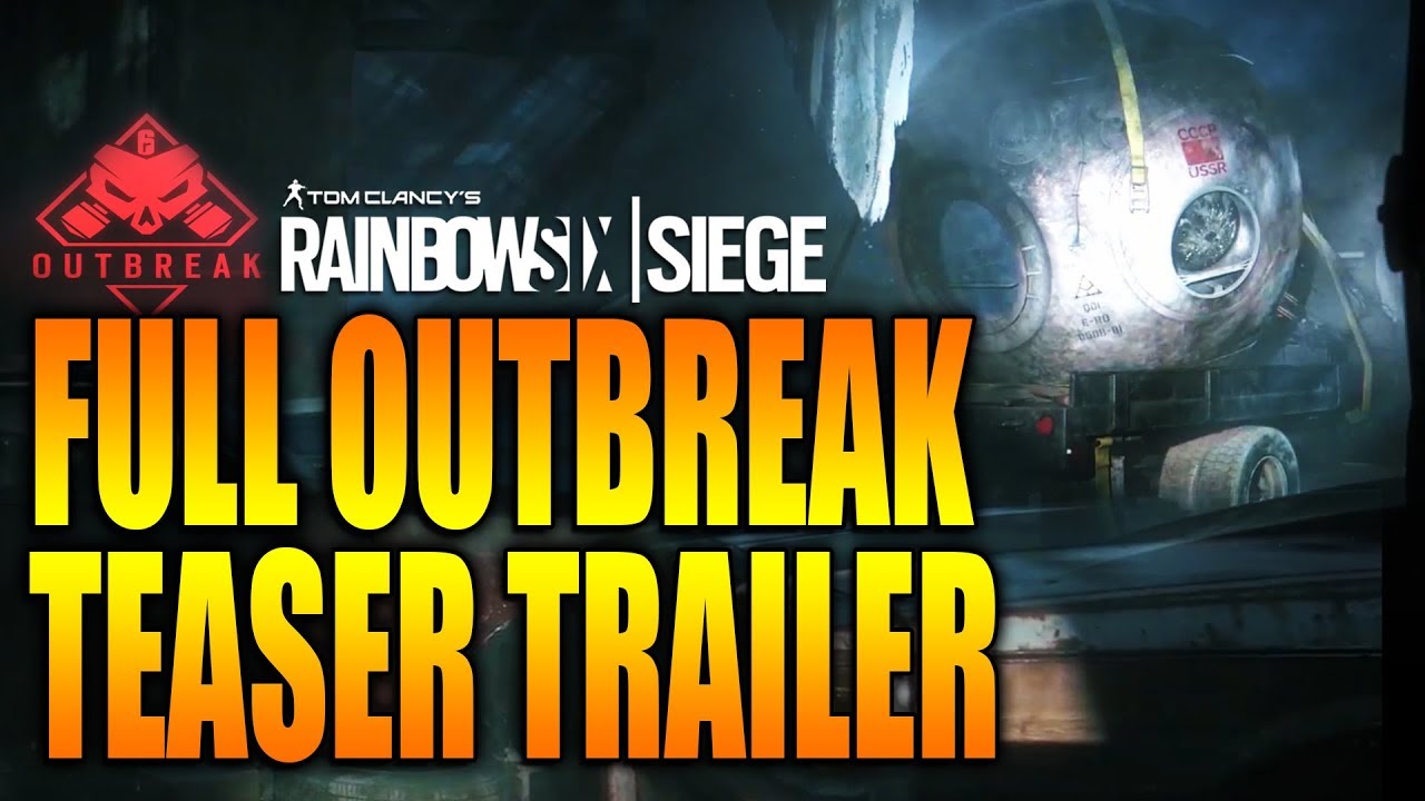 Rainbow Six Siege - In Depth: FULL OUTBREAK TEASER TRAILER - NEW ...