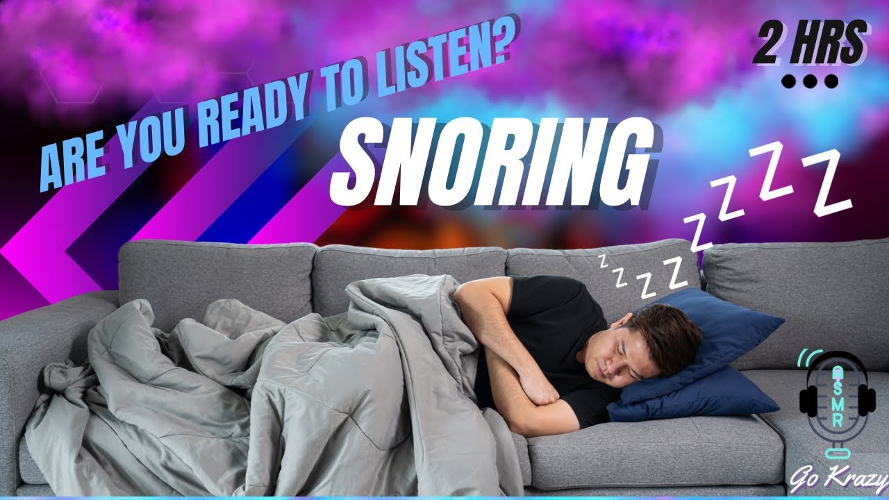 ASMR SNORING SOUNDS|FALL ASLEEP FAST|SNORING|SNORING SOUNDS ASMR|ASMR ...