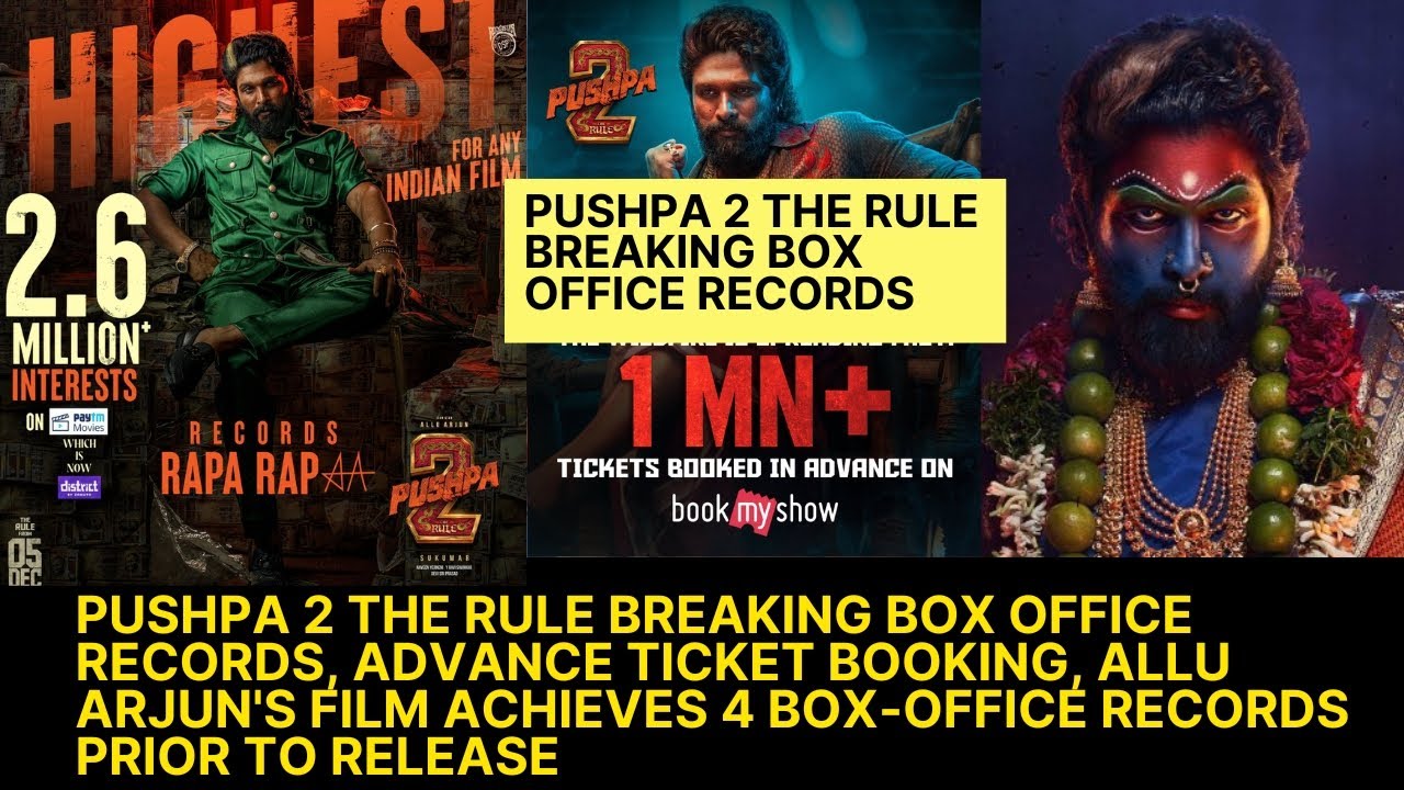 Pushpa 2 the rule Breaking Box office records, Advance Ticket Booking ...