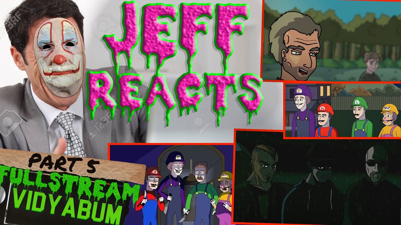 [Vidyabum] Jeff Reacts (Part 5) - YouTube
