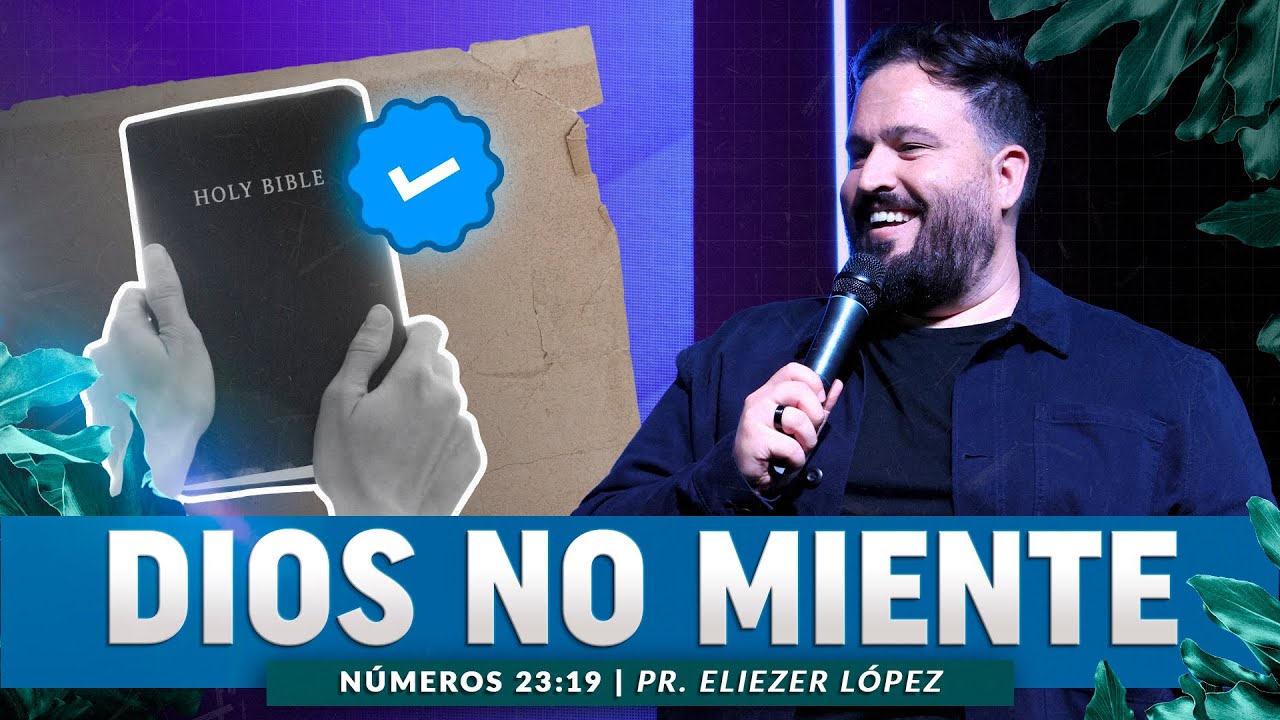 Dios no miente | Pr. Eliezer López | 4 de Agosto 2024 - YouTube