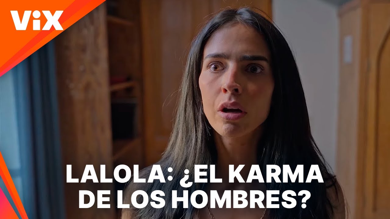 LaLola | Tráiler oficial | ViX - YouTube