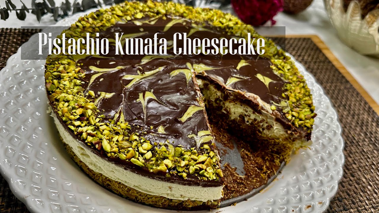 Pistachio kunafa Chocolate Cheesecake || No Bake Cheesecake || Viral ...