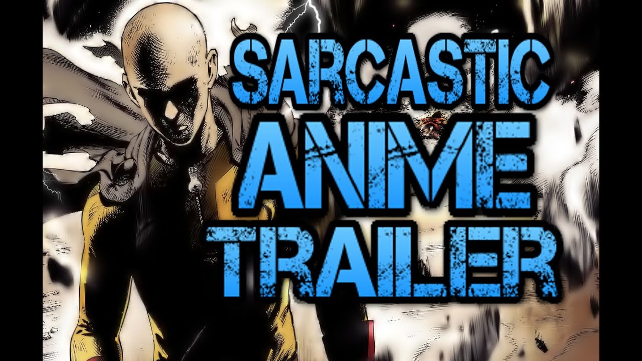Sarcastic Anime Trailers - One-Punch Man - YouTube