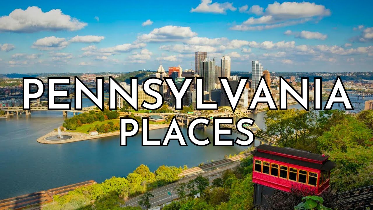 Uncovering the Most Incredible Destinations in Pennsylvania! | Travel ...