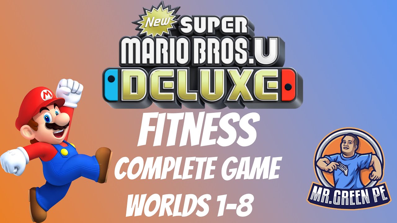Super Mario Fitness | COMPLETE | Worlds 1-8 + All Boss Battles 3+ Hours ...