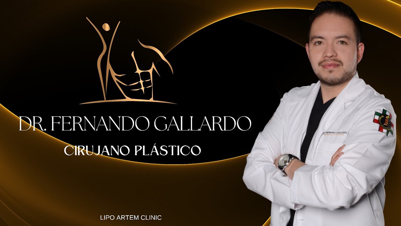 Dr. Fernando Gallardo Cirujano Plástico - CDMX - YouTube