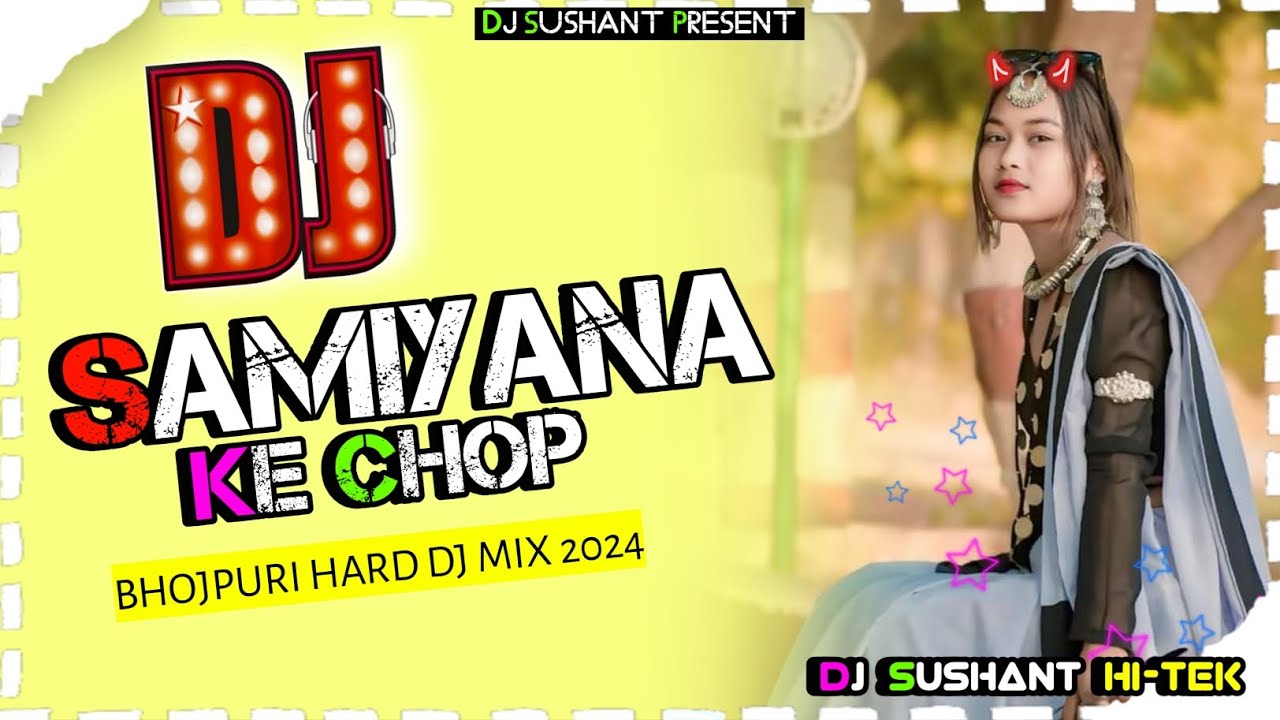 Dj Samiyana ke chop || Bhojpuri hard dj song || wedding special || dj ...
