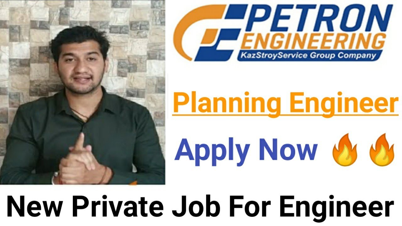 Petron Engineering Ltd Recruitment 2021 | Planning Engineer | Latest ...