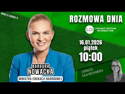 BARBARA NOWACKA - ROZMOWA DNIA