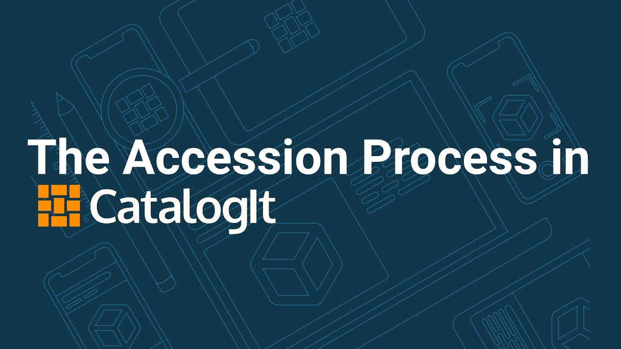 The Accession Process in CatalogIt - YouTube