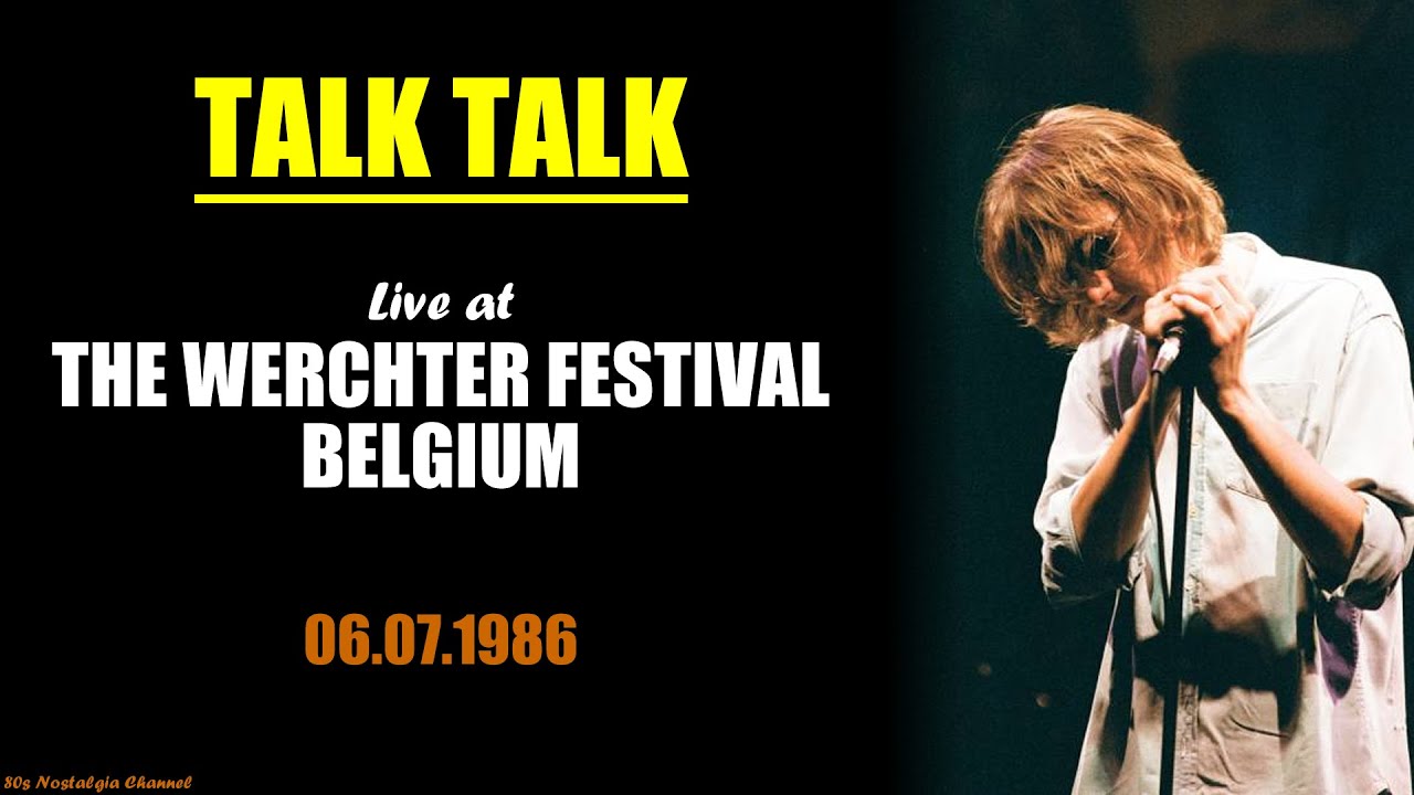 Talk Talk | Live at Rock Werchter (06.07.1986) - YouTube