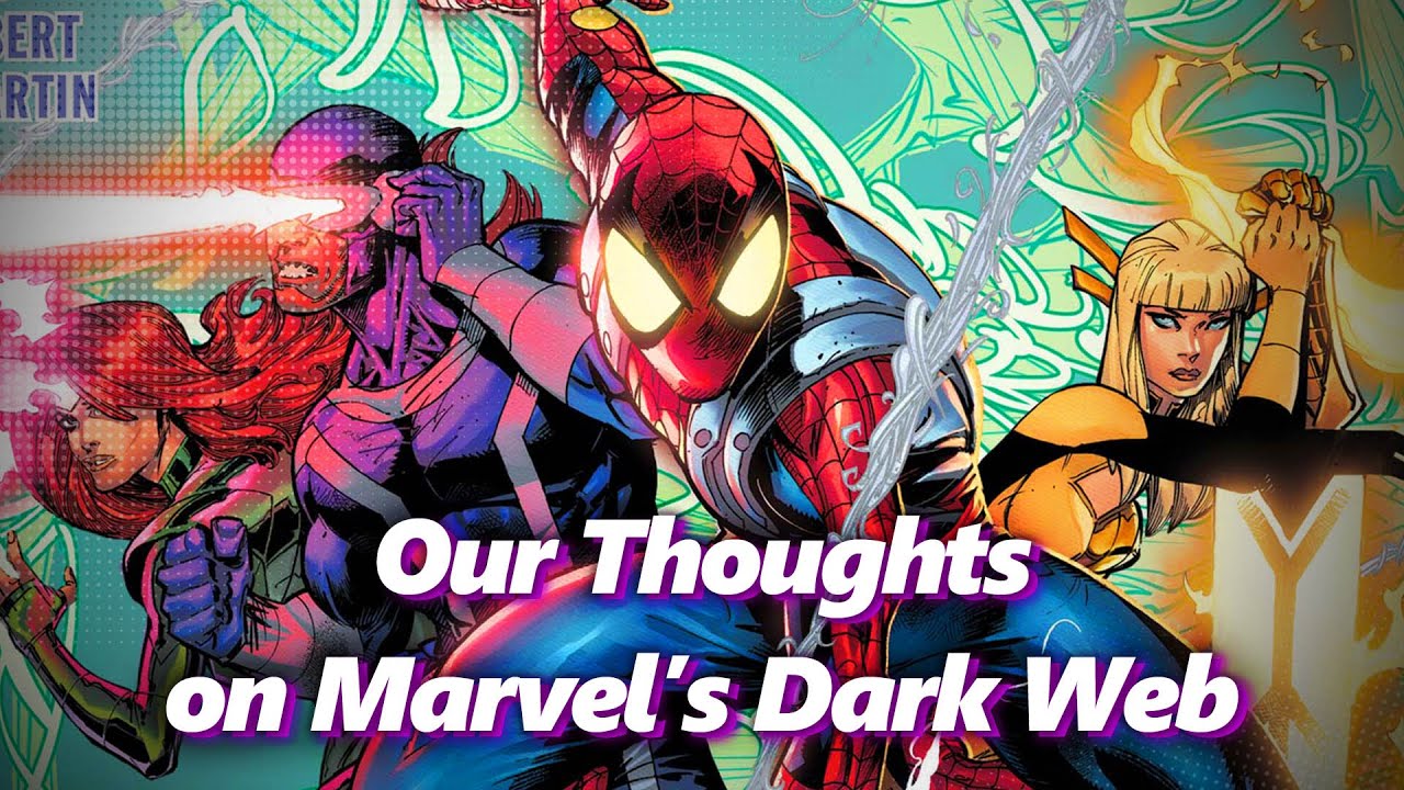 Was Spider Man Dark Worth It Absolute Comics YouTube was-spider-man-dark-web-worth-it-absolute-comics-youtube