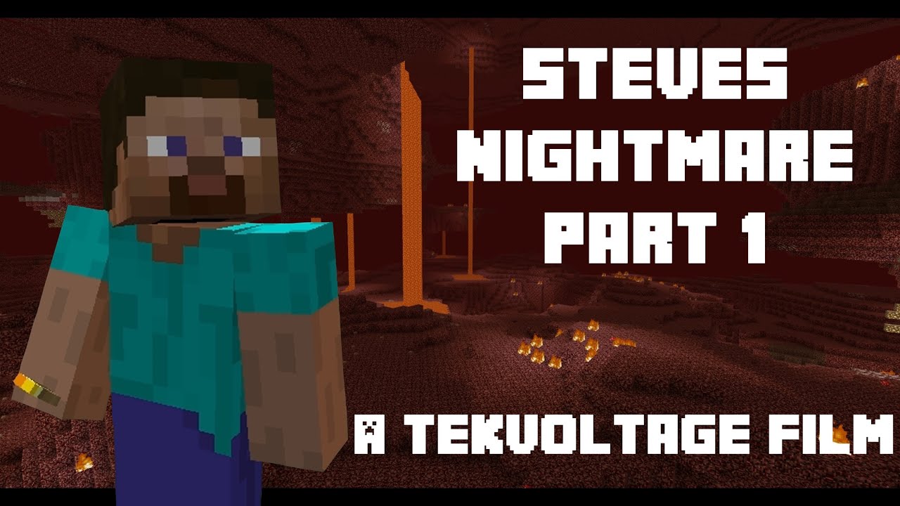 Steves Nightmare (Part 1) (Minecraft Film) - YouTube