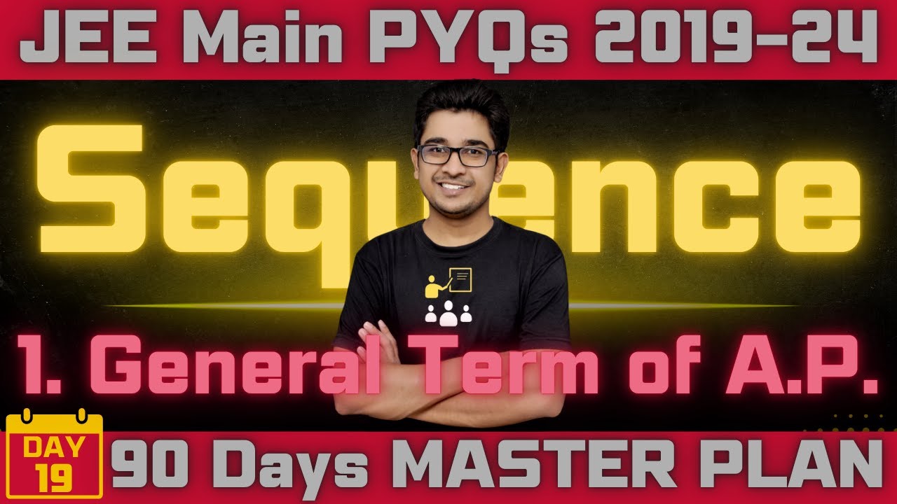 SEQUENCE & SERIES JEE Main PYQs | General Term of A.P. | XI Percentile Booster - YouTube