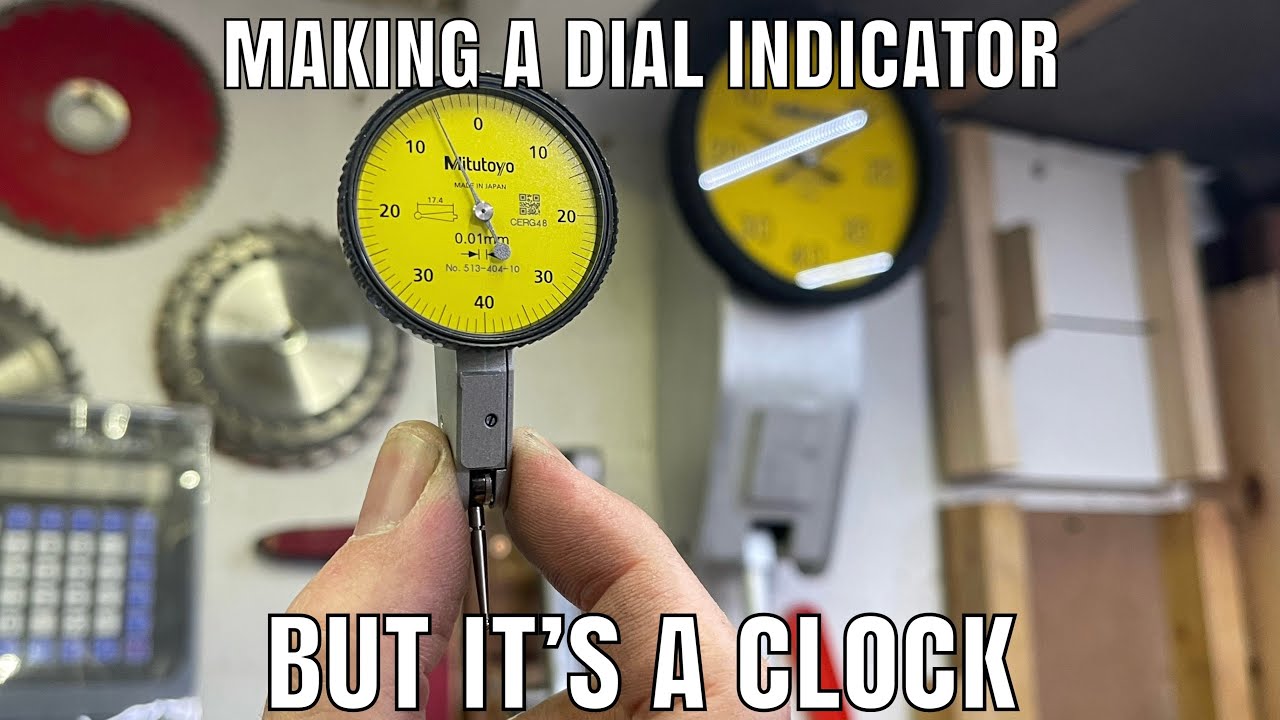 How I made a dial indicator CLOCK - YouTube